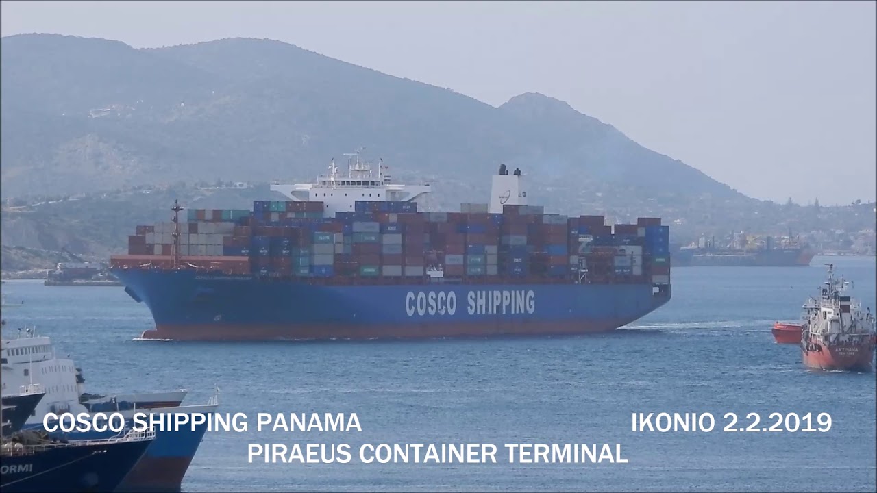 COSCO SHIPPING PANAMA depature from Piraeus Container Terminal - YouTube