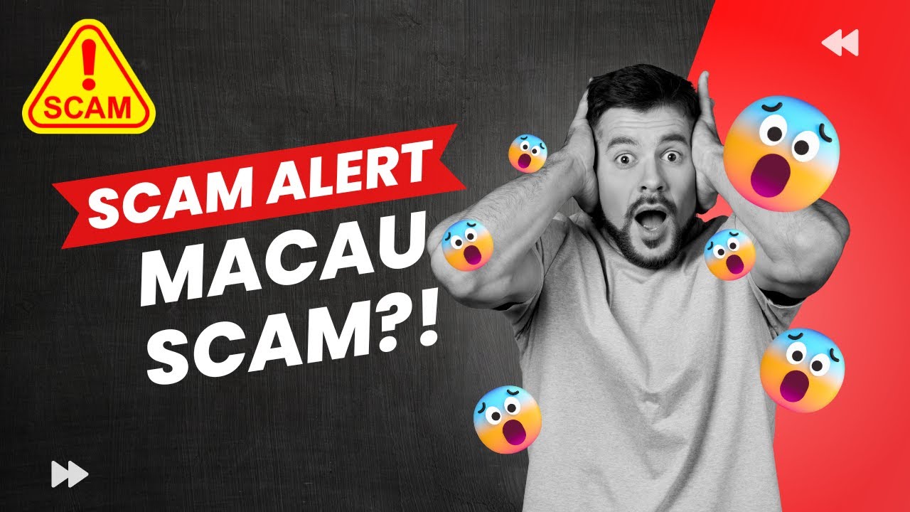 Scam Alert! Macau Scam! Red Flags?! WATCH NOW to learn more! #MacauScam ...