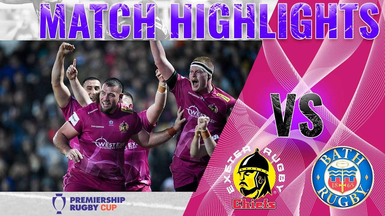 MATCH HIGHLIGHTS: Exeter Chiefs v Bath Rugby - YouTube