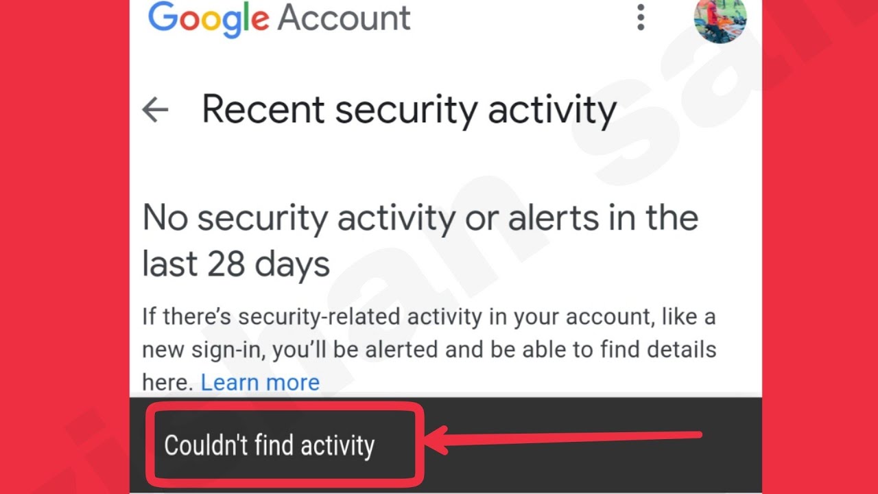 Fix Google Account Recent security activity alerts | Couldn't find ...