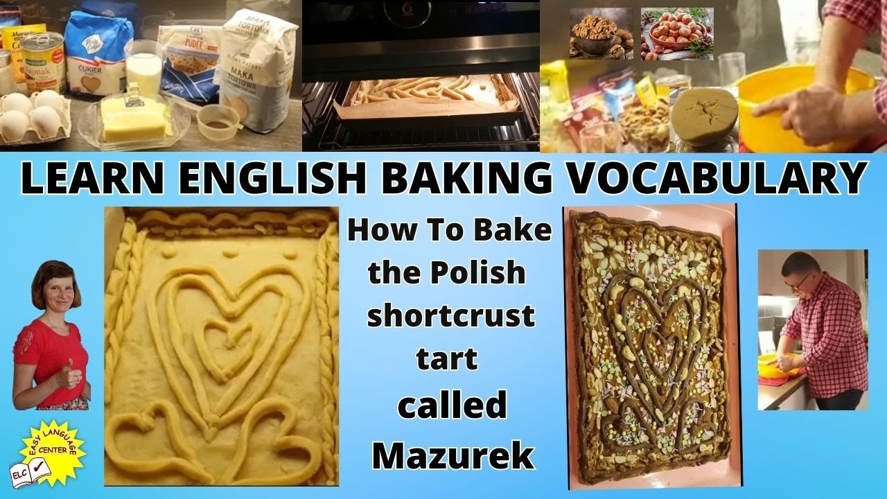 Learn English Baking Vocabulary. Watch How to Make the Polish ...
