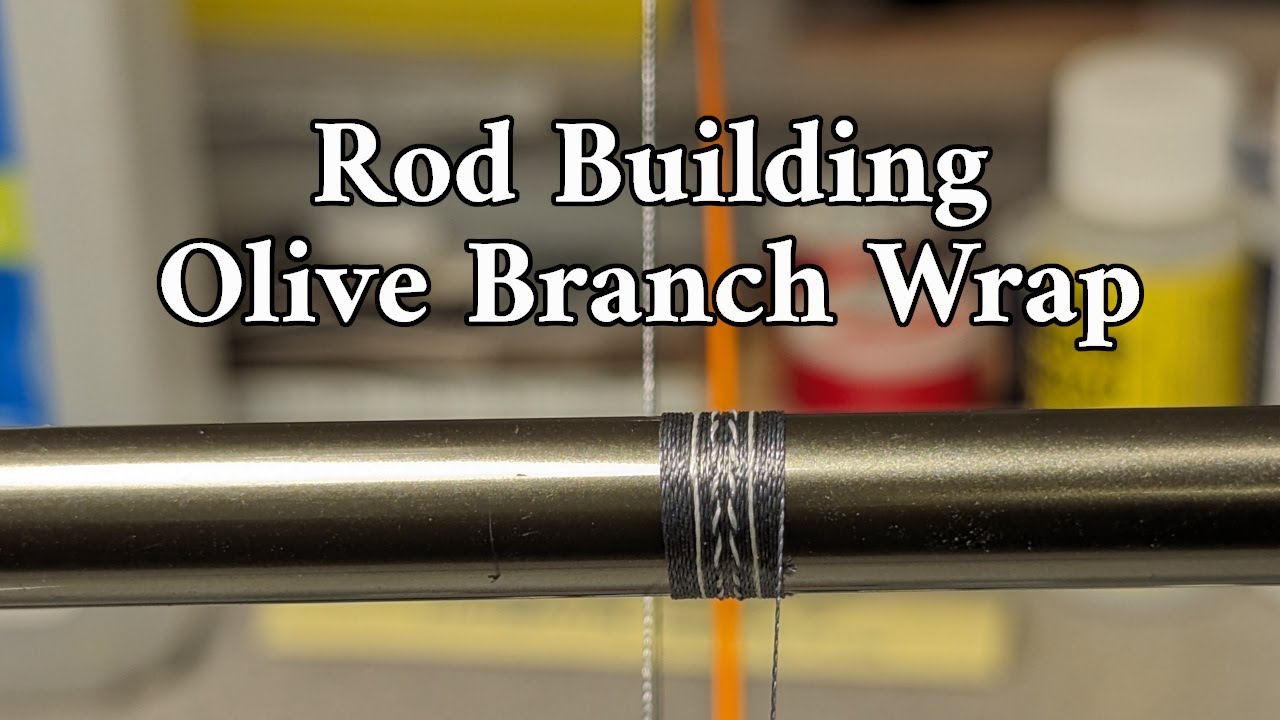 Rod Building - Olive Branch Wrap Demo - YouTube