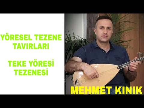 Yöresel Tezene Tavırları - Teke Tezenesi