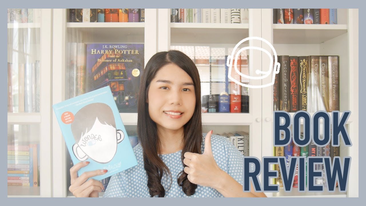 รีวิวหนังสือ Wonder | BOOK REVIEW - YouTube