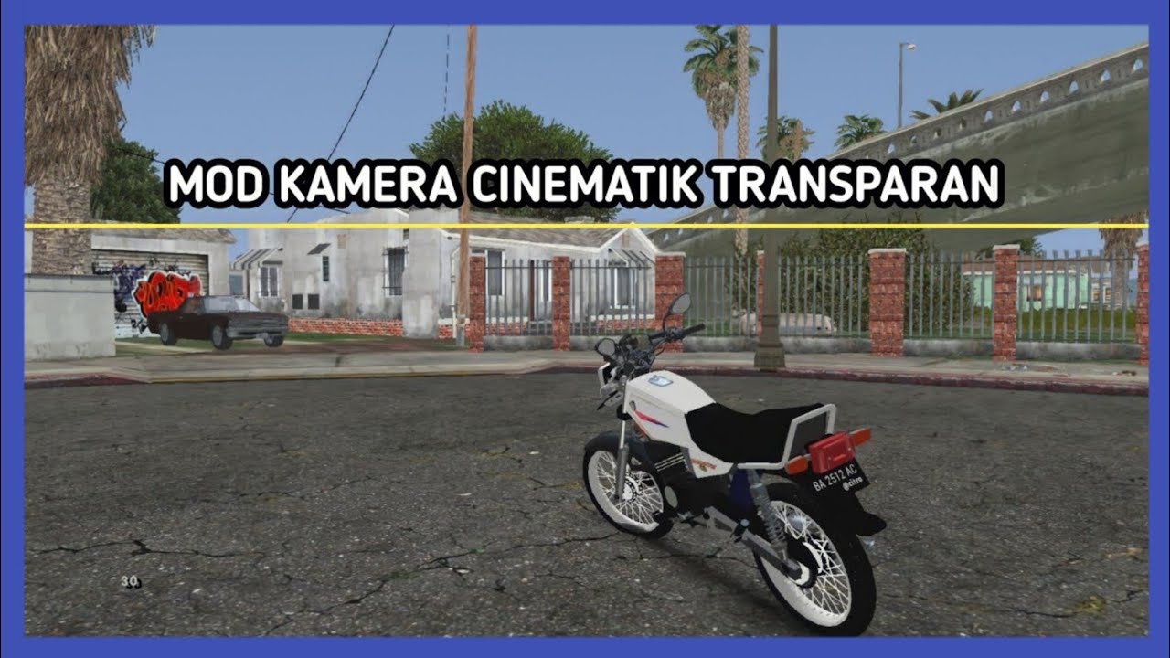 MOD KAMERA CINEMATIK GTA SA ANDROID|Cara Menggunakan Kamera Cinematik ...