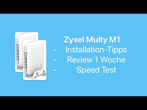 Zyxel Multy M1 - Installationstipps, Review, speed Test - YouTube