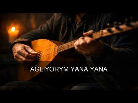 Ağlıyorum Yana Yana | Dertli ve İçli Türkü