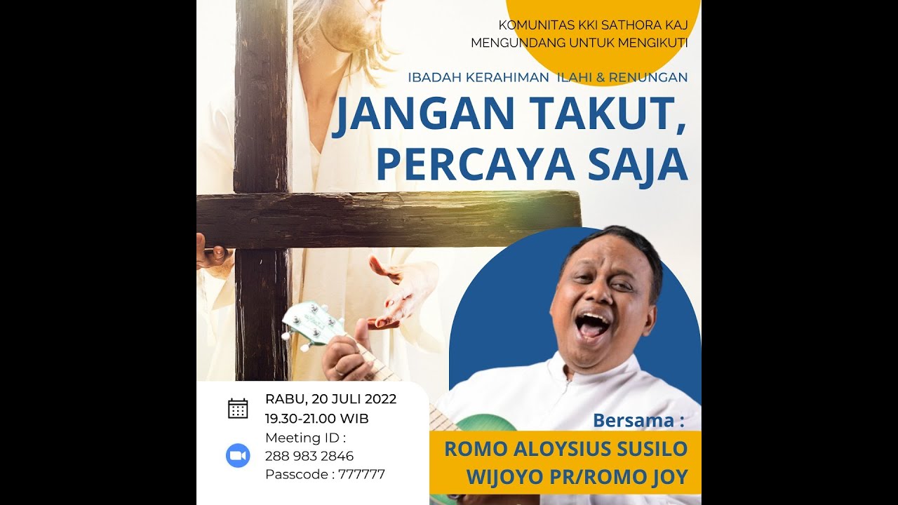 Jangan takut percaya saja OLEH ROMO ALOYSIUS SUSILO WIJOYO PR/ROMO JOY ...