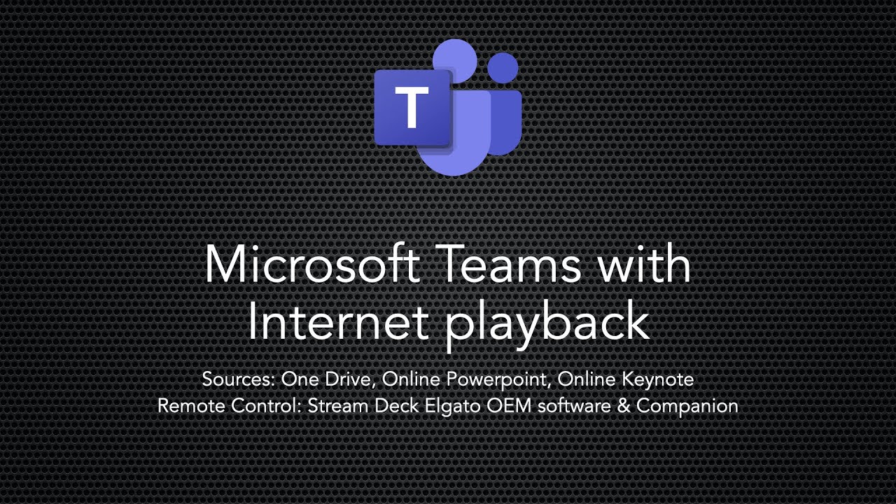 Microsoft Teams with Internet source playback - YouTube