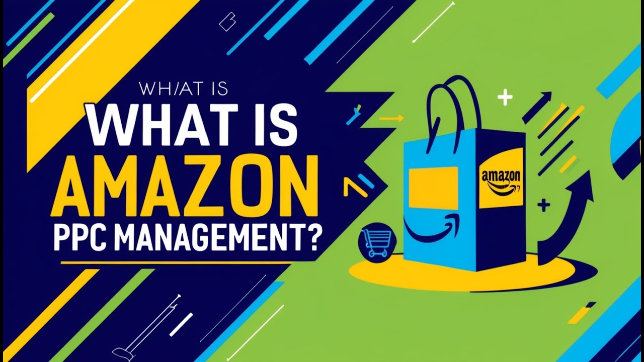 What is Amazon PPC Management - Amazon PPC Management - YouTube