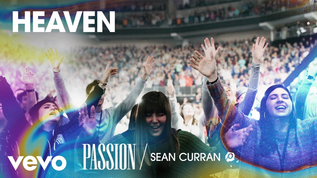 Passion - Heaven (Live/Audio) ft. Sean Curran - YouTube