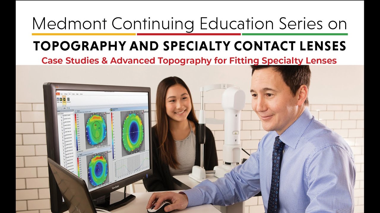Case Studies and Advanced Topography for Fitting Specialty Contact ...