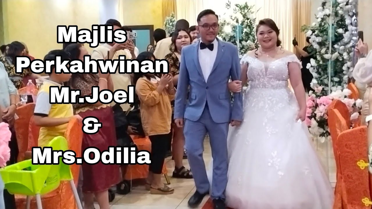 Majlis perkahwinan MR.Joel&Mrs.Odilia//30/11/2024#kenangan #pernikahan - YouTube