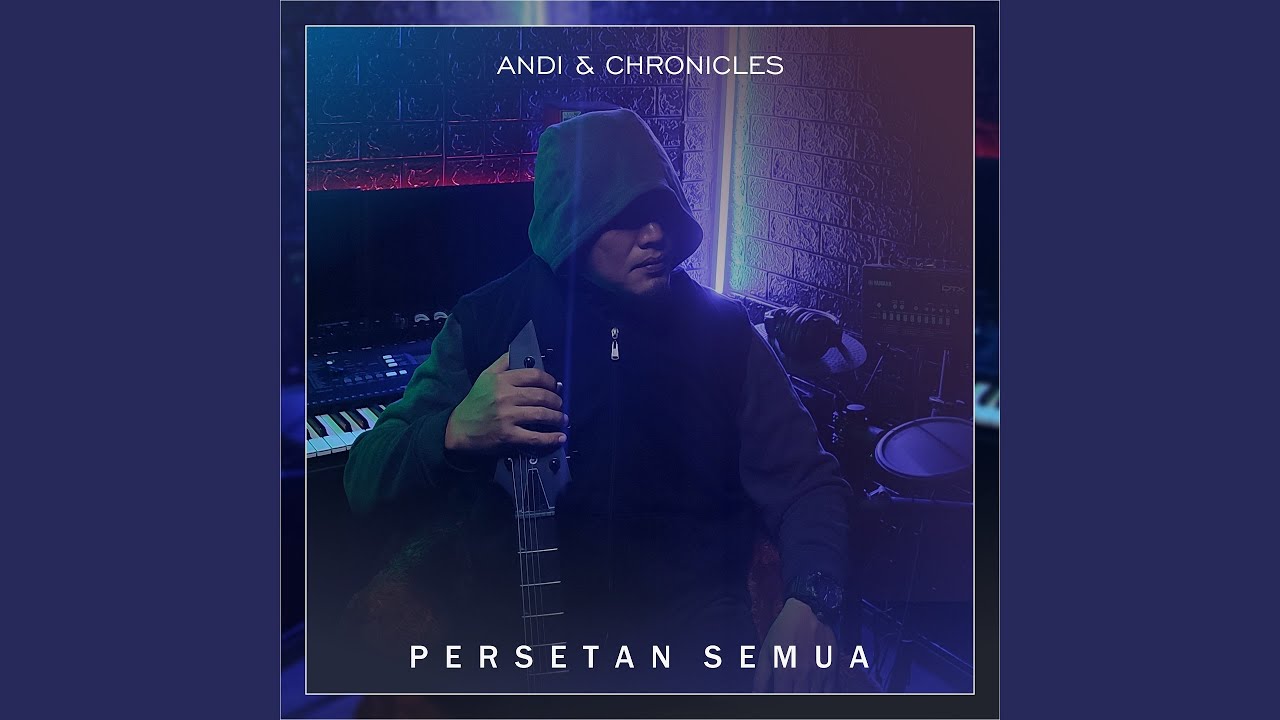 Persetan Semua - YouTube