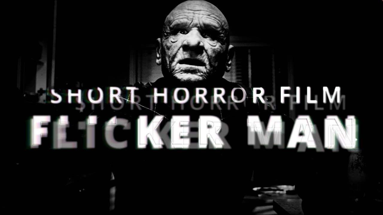 FLICKER MAN - Short horror film - YouTube