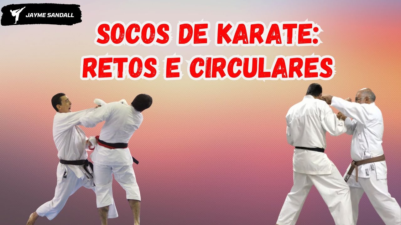 Socos de karate: retos ou circulares? - YouTube