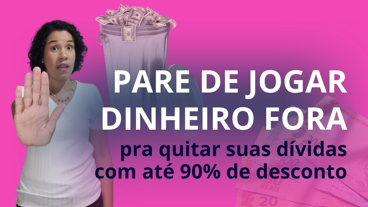 Pare de jogar dinheiro fora desse jeito pra quitar suas dívidas com até ...