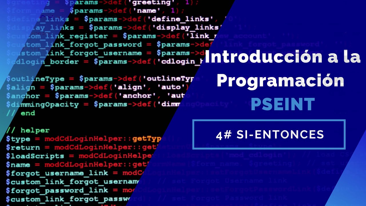 #4 Si-Entonces Pseint- Introducción a la Programación - YouTube