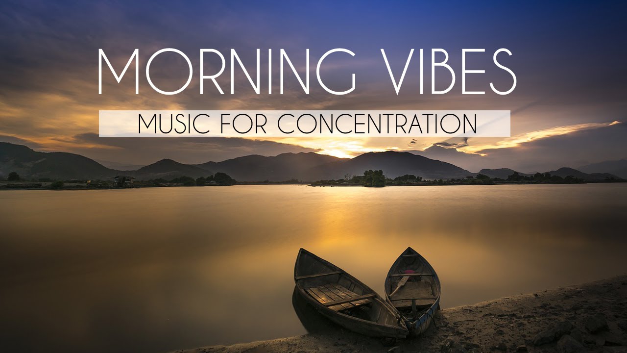 Morning Music For Positive Energy Music For Sress Relief