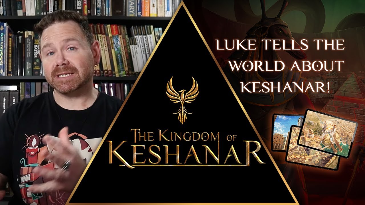 Luke From The DM Lair Promotes the Keshanar 5e Campaign Setting! - YouTube