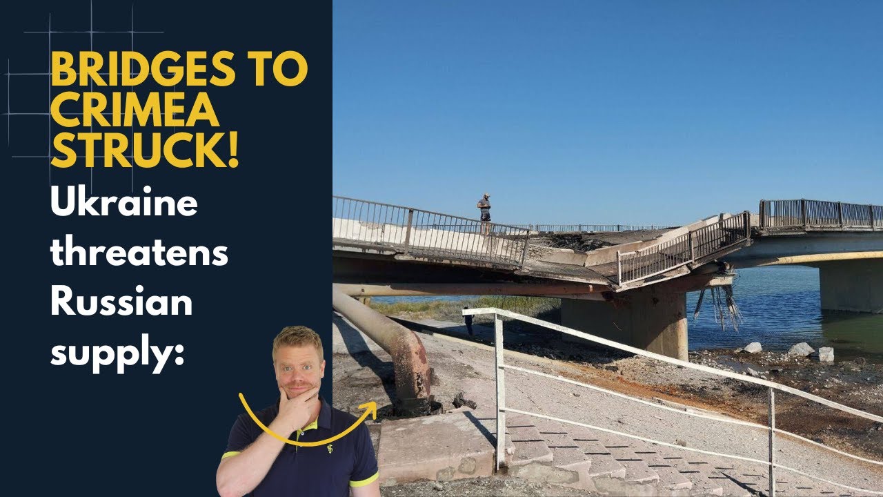 Russian Supply Endangered: Ukraine Strikes Bridges to the Crimean ...