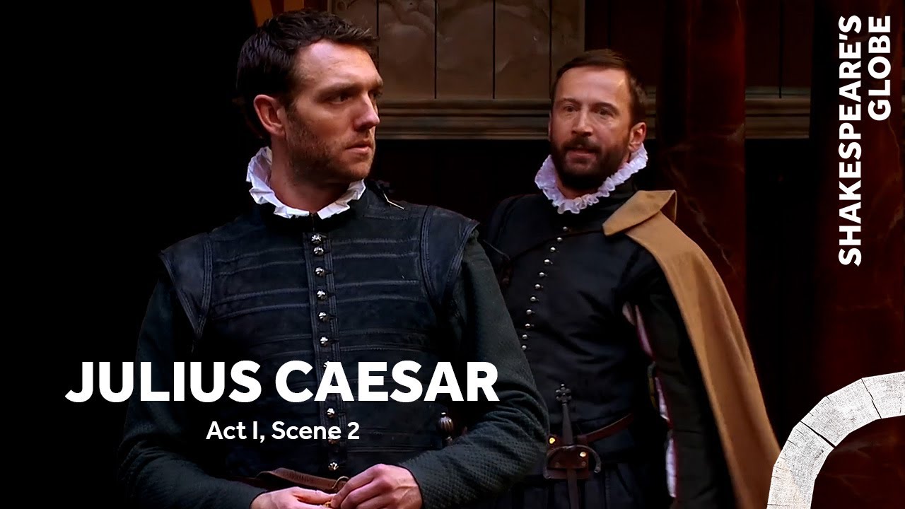 The fault is not in our stars | Julius Caesar (2014) | Act 1 Scene 2 ...