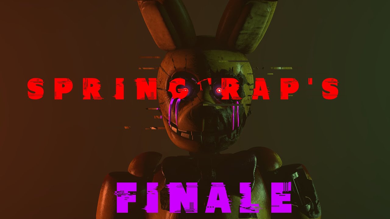 (FNAF) Springtrap Finale Collab Part For @RoboWasTaken - YouTube