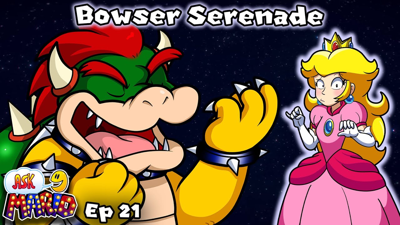 🎵Bowser Serenade🍄Ask Mario⭐️Ep. 21 - YouTube