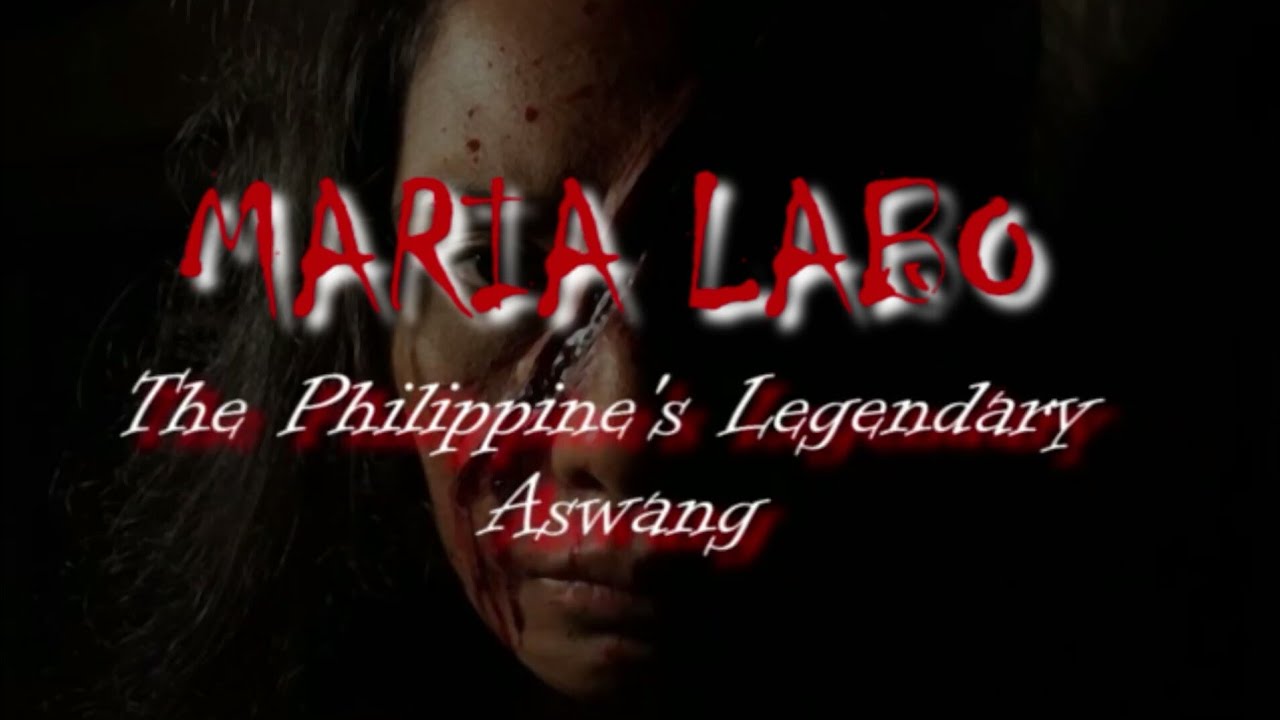 Maria Labo - The Philippine's Legendary Aswang - YouTube