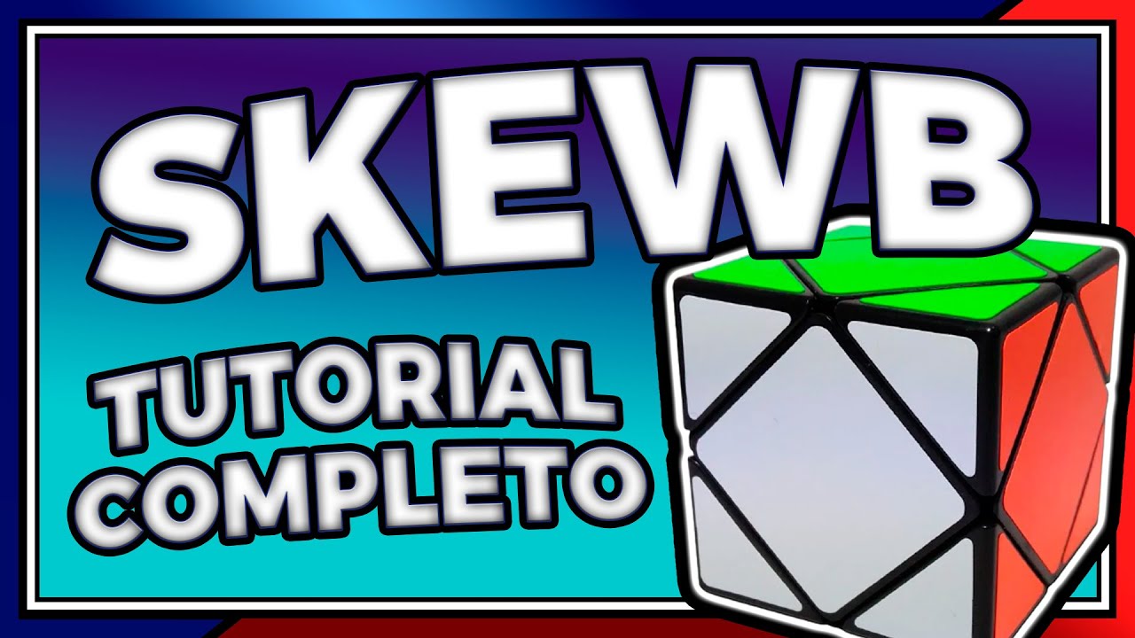 Como montar o Skewb - Tutorial completo - Método básico ou Breakdown ...