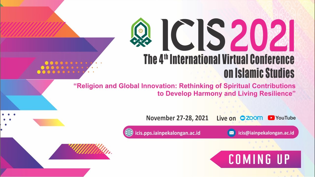 THE 4TH VIRTUAL INTERNATIONAL CONFERENCE ON ISLAMIC STUDIES (ICIS2021)- DAY 2 - YouTube