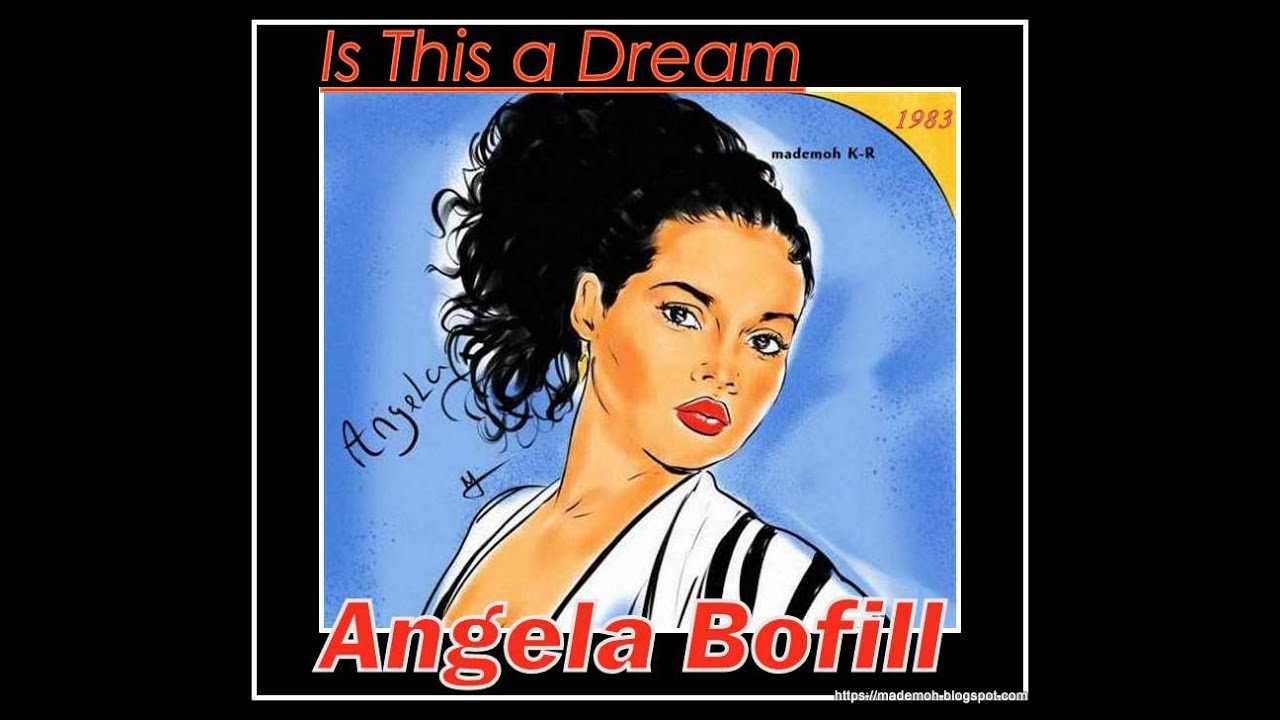 Angela Bofill - Is This A Dream (1983) - Funk 80's - YouTube