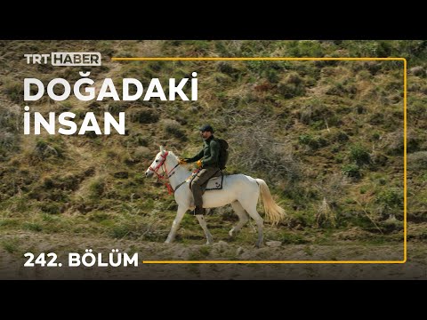 Doğadaki İnsan 242. Bölüm