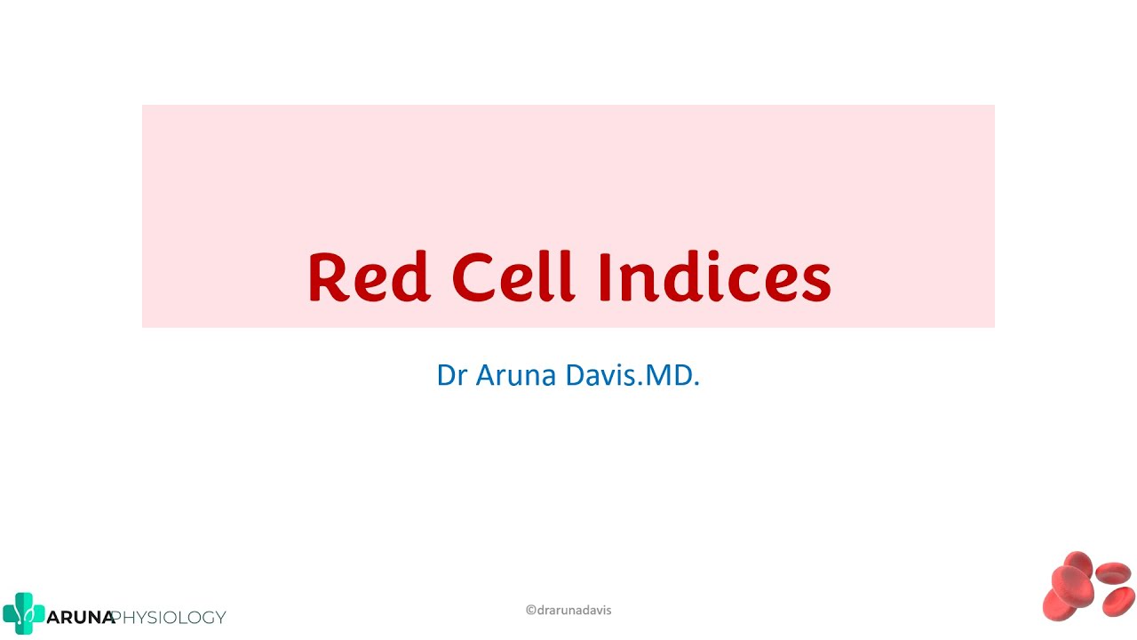 Red Cell Indices |Physiology | First year MBBS - YouTube