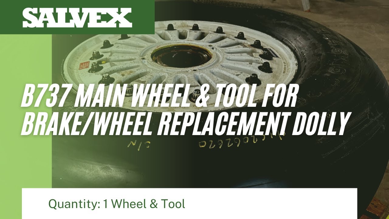 Current Sale - B737 Main Wheel & Tool for Brake/Wheel Replacement Dolly ...