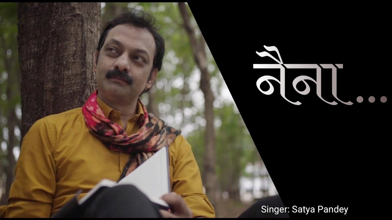 Naina Meshup। Satya Pandey - YouTube