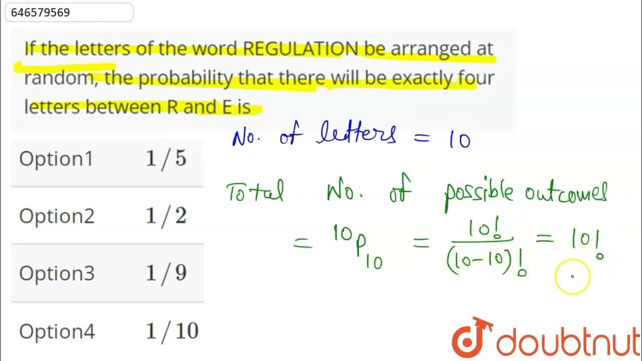 If the letters of the word REGULATION be arranged at random, the probability that there will be ...