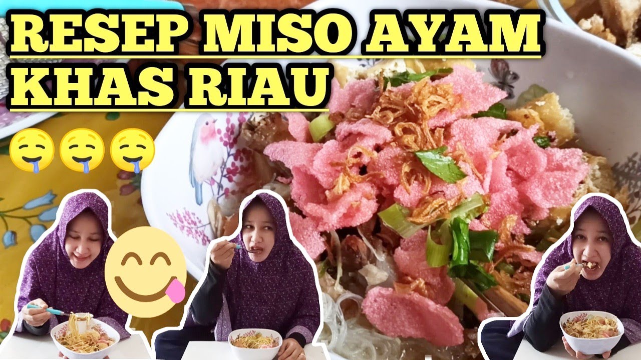 MISO AYAM KHAS RIAU DIJAMIN ENAK - YouTube