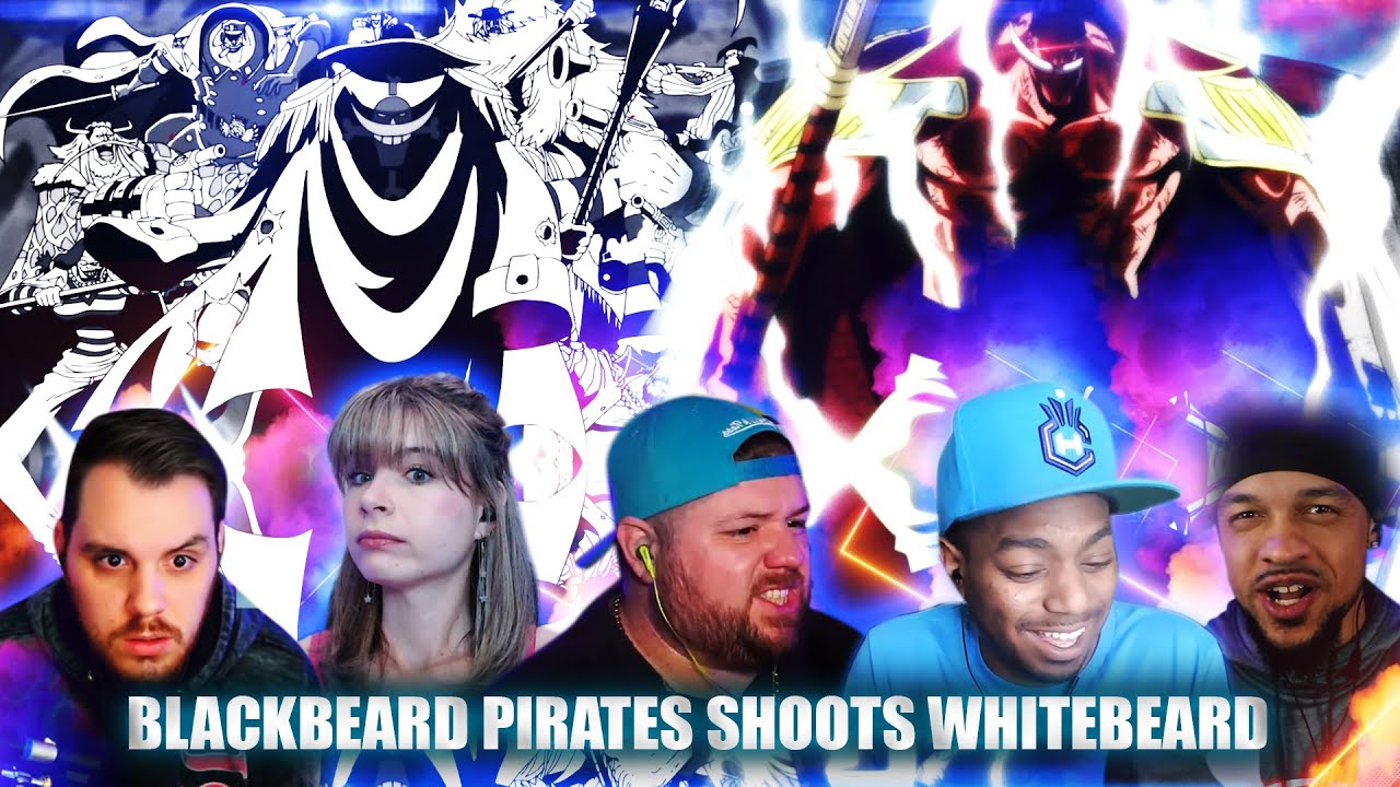 Blackbeard Shoots Whitebeard ! Reaction Mashup - YouTube
