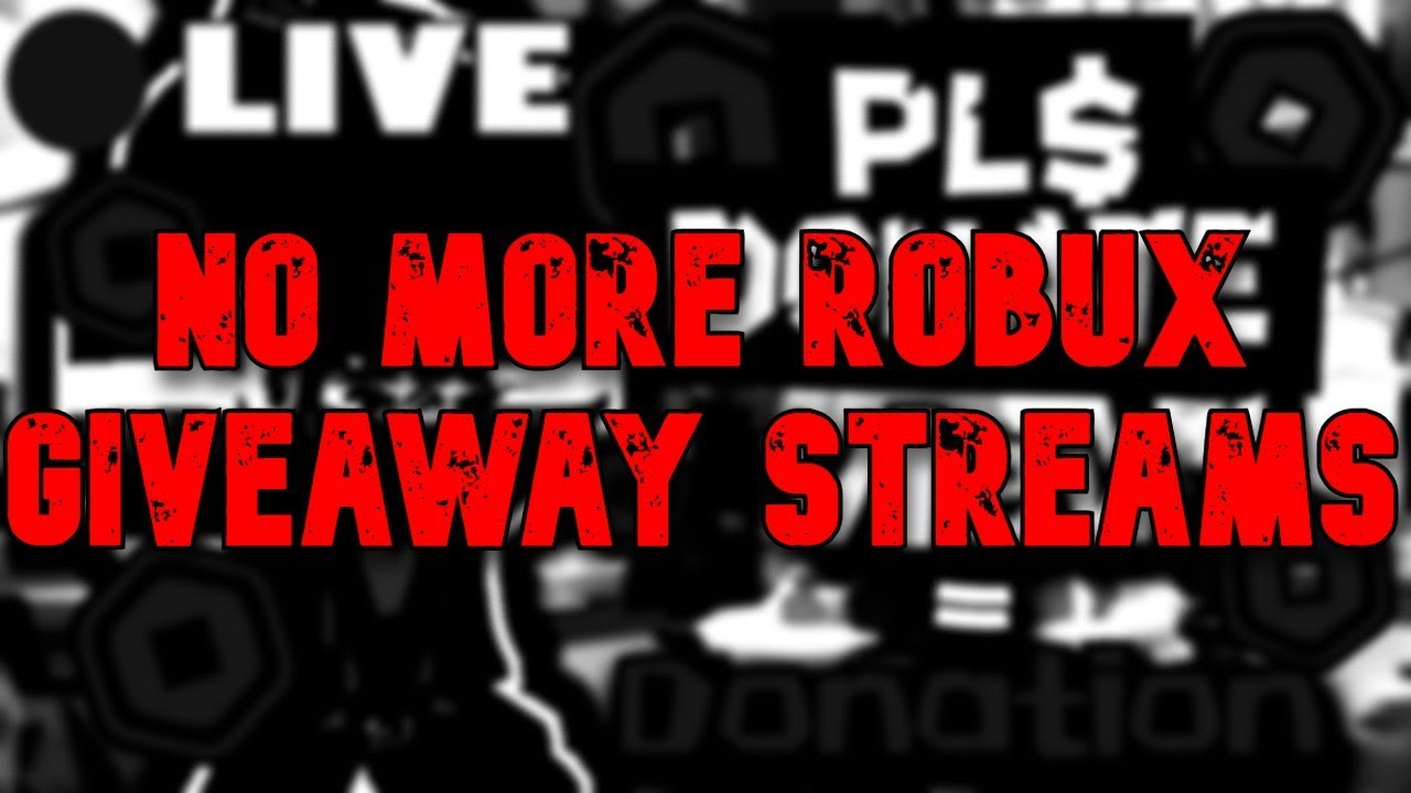 I Quit Streaming Robux Giveaways... - YouTube