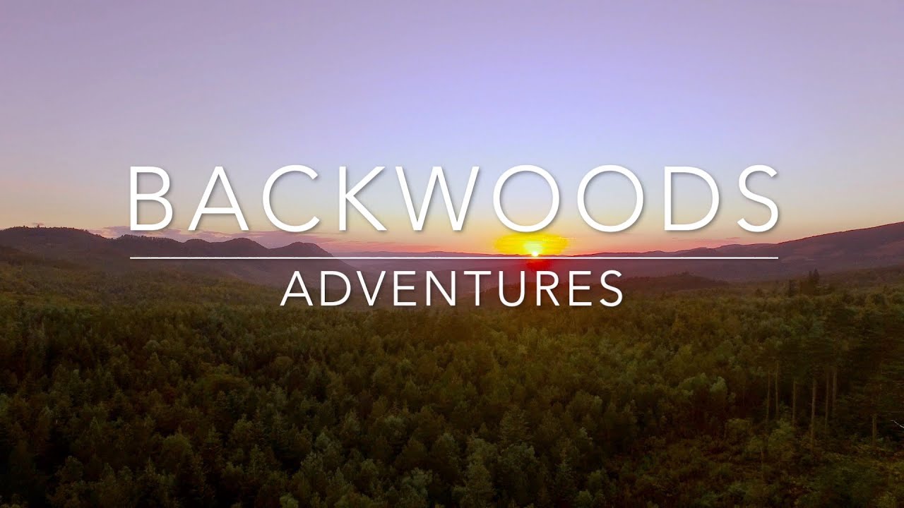 Backwoods Adventures - YouTube
