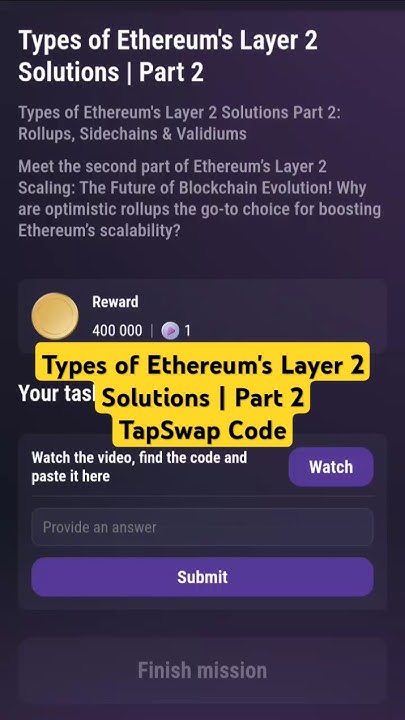 Types of Ethereum's Layer 2 Solutions | Part 2 TapSwap Code - YouTube
