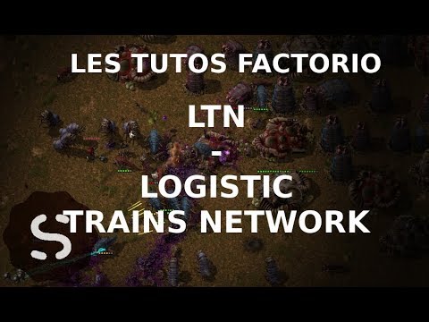 LES TUTOS FACTORIO - #01 - LTN (Logistic Train Network) - YouTube