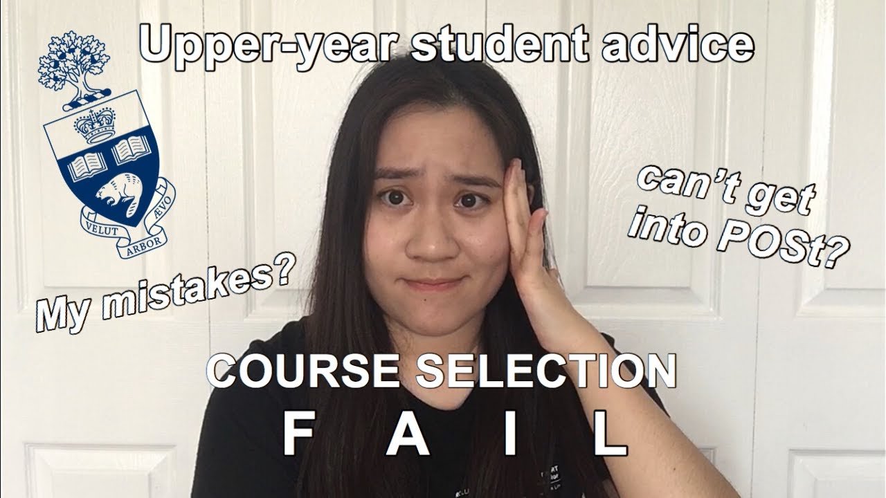 UofT 101: COURSE SELECTION MISTAKES, how to avoid choosing the WRONG ...