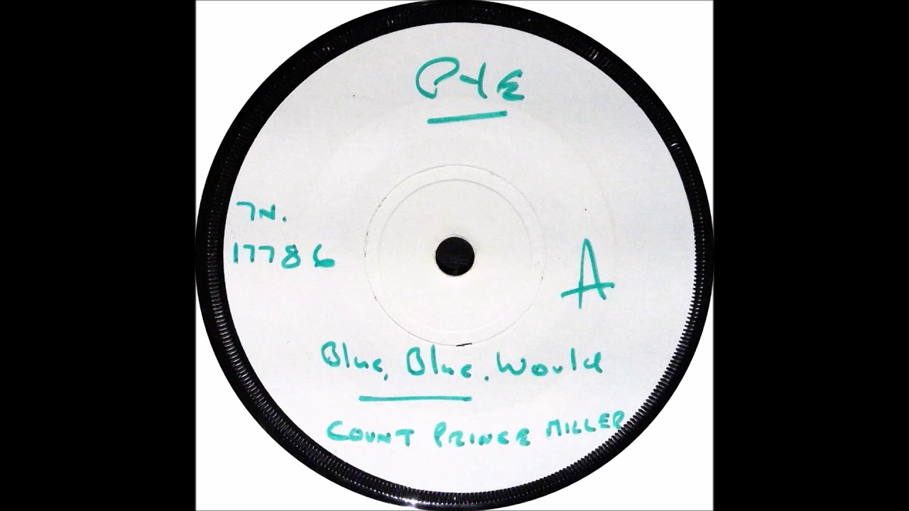 Count Prince Miller - Blue Blue World (PYE International) - YouTube