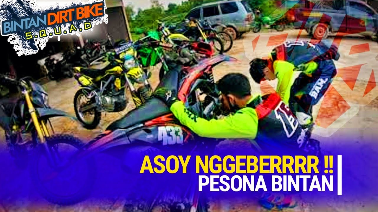 SERUNYA TRABAS PESONA BINTAN BIKIN RIDER LUPA PULANG | BINTAN DIRT BIKE - YouTube