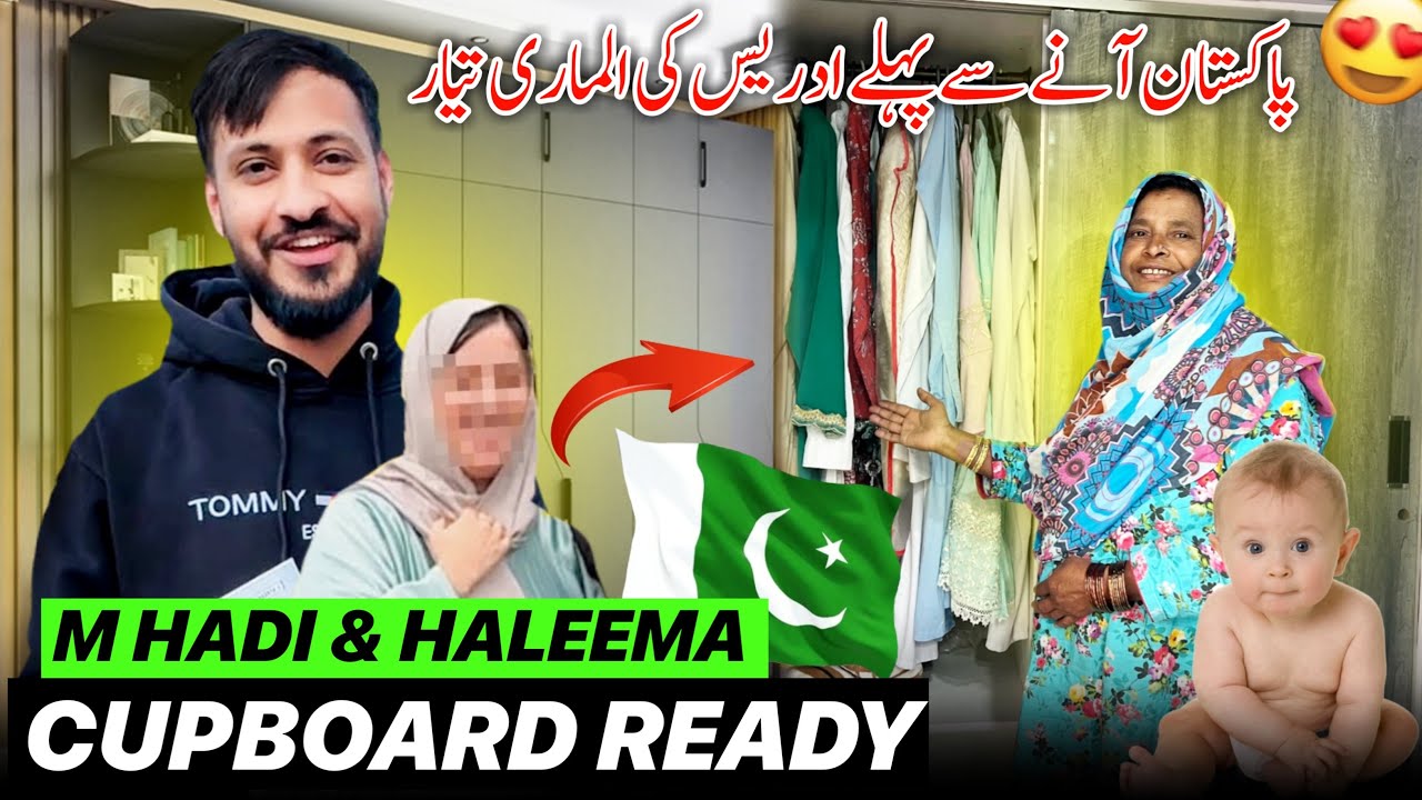 Finally! M Hadi & Haleema's Cupboard Full Ready 😍🇵🇰 Idrees Azam Room ...