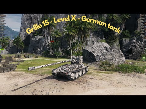 Grille 15 - Level X - German tank - Desert Map - World of Tanks - YouTube