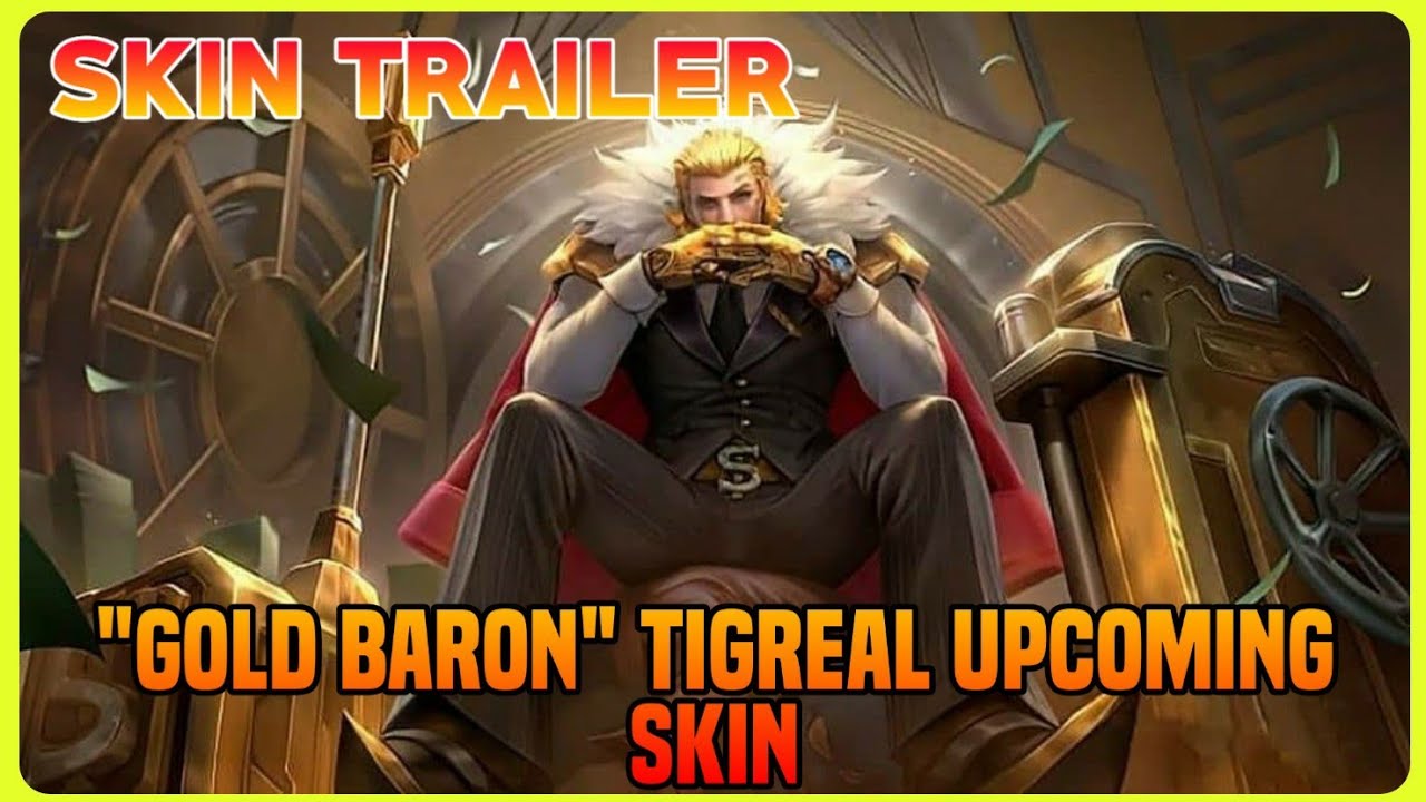 Tigreal Upcoming Special Skin "Gold Baron" Skin Trailer | Release Date | MLBB - YouTube