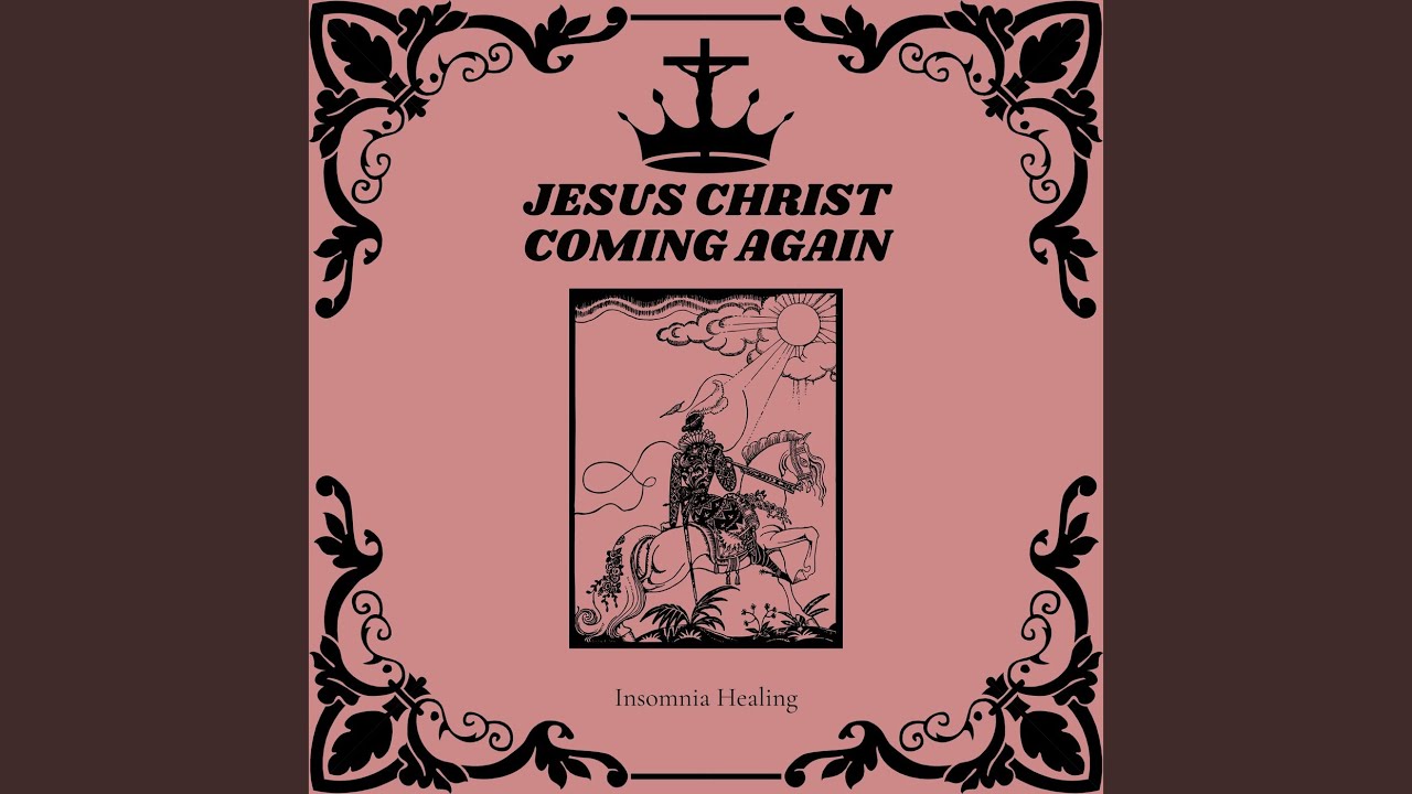 Jesus Christ Coming Again - YouTube